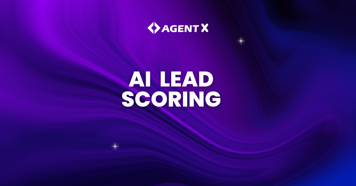 AI Lead Scoring | Close More Deals, Less Time - AI Agent X